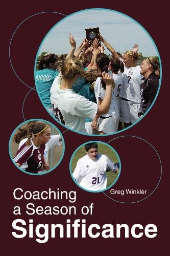 Coaching a Season of Significance: Winkler, Greg: 9781442192676: Amazon ...