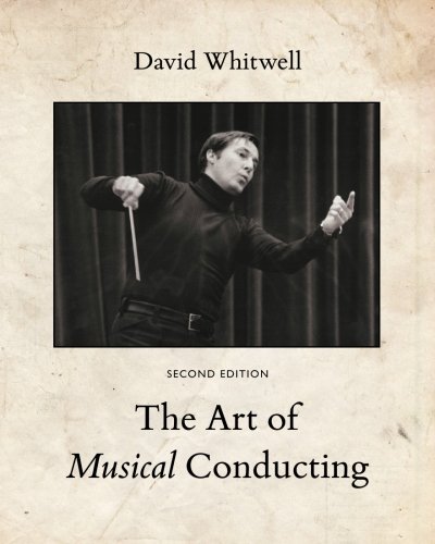 The Art of Musical Conducting: Whitwell, Dr. David, Dabelstein, Craig ...
