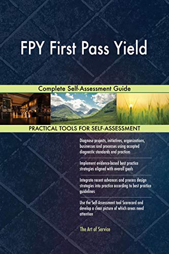 Amazon.com: FPY First Pass Yield Complete Self-Assessment Guide eBook ...