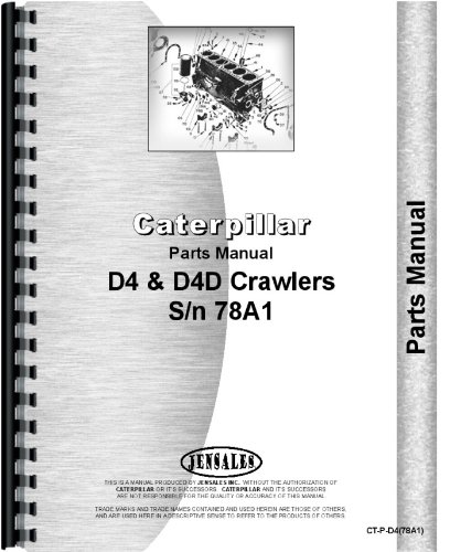 Caterpillar D4 D4D Crawler Parts Manual SN# 78A1: Caterpillar ...