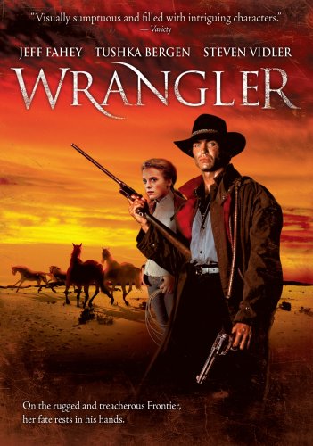 Amazon.com: Wrangler : Jeff Fahey, Tushka Bergen and Steven Vidler, Ian ...