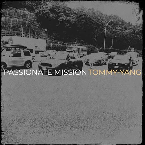 Amazon MusicでTommy-yangのPassionate Missionを再生する