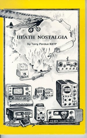 Heath Nostalgia by Terry A. Perdue (1992-01-03): Terry A. Perdue ...