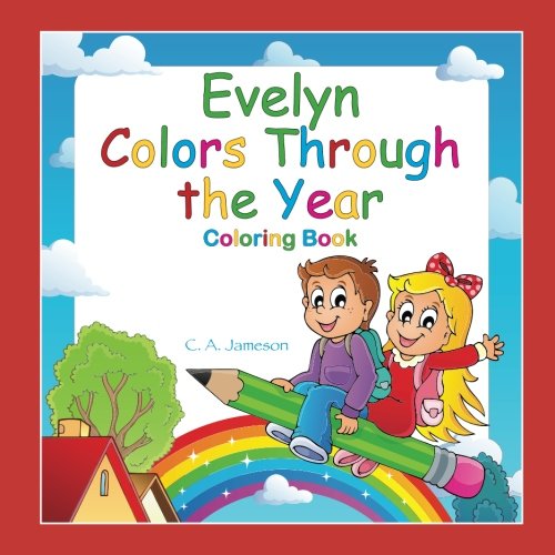 Evelyn Colors Through the Year Coloring Book (EVELYN BOOKS ...