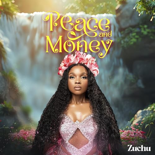 Peace And Money by Zuchu on Prime Music