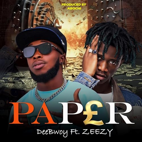 Amazon MusicでDeeBwoy feat. ZeezyのPaperを再生する