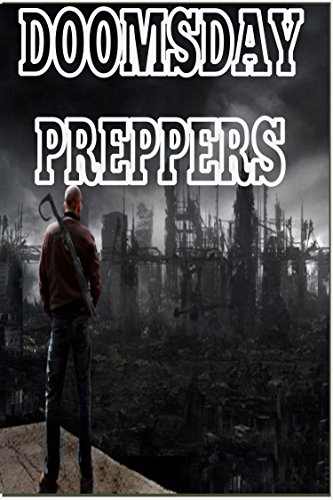 Doomsday Preppers: 20 Survial Skills That You Will Need to Survive When ...