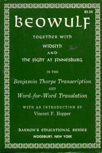 BEOWULF (Together with Widsith and The Fight at Finnesburg): Vincent F ...
