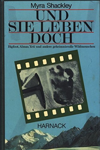 Amazon.com: Und sie leben doch. Bigfoot, Almas, Yeti und andere ...