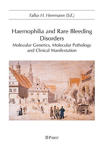 Buy Haemophilia and Rare Bleeding Disorders: Molecular Genetics ...