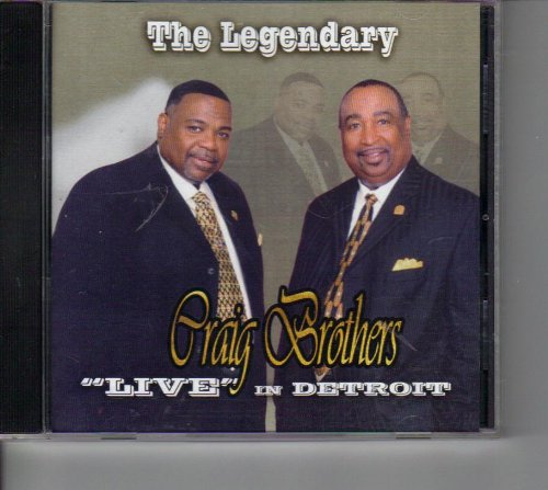 Craig Brothers - The Legendary Craig Brothers "Live" in Detroit ...