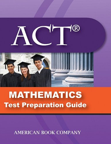 ACT Mathematics Test Preparation Guide: Day, Erica, Pintozzi, Colleen ...