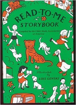 Read-To-Me Storybook: Child Study Association of America, Lois Lenski ...