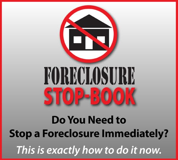 Amazon.com: Foreclosure Stop-Book: Exactly How to Stop Foreclosure at the Last Minute eBook ...