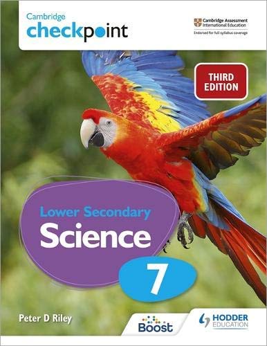 Cambridge Checkpoint Lower Secondary Science Student’s Book 7: Third ...