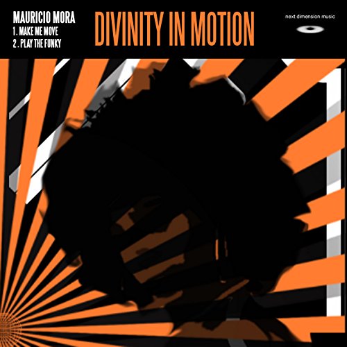 Amazon.com: Divinity in Motion EP : Mauricio Mora: Digital Music