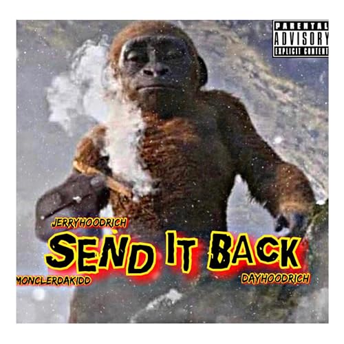 Écouter SEND IT BACK par Jerry HoodRich feat. Monclerdakidd ...
