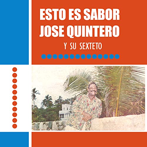Amazon Music - José Quintero y su SextetoのEsto Es Sabor! - Amazon.co.jp