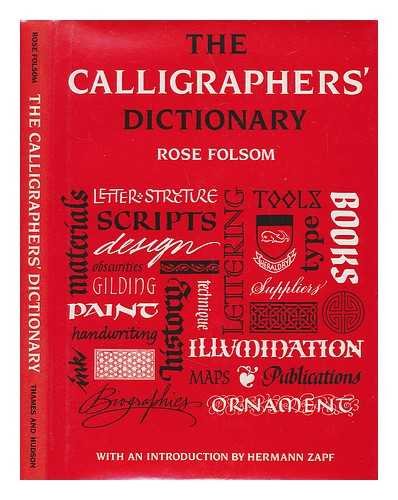 Amazon.com: The Calligraphers' Dictionary: 9780500014899: Folsom, Rose ...