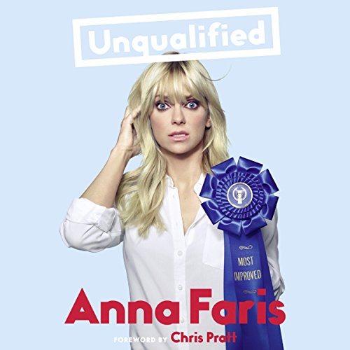 Unqualified (Audio Download): Anna Faris, Anna Faris, Fred Sanders ...