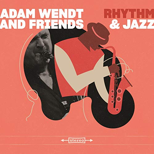 Amazon MusicでAdam Wendt and FriendsのRhythm & Jazzを再生する