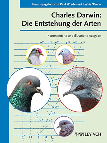 Charles Darwin: Die Entstehung der Arten: Kommentierte und illustrierte ...