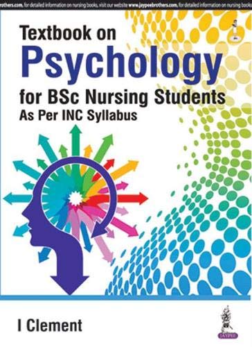 TEXTBOOK ON PSYCHOLOGY FOR BSC NURSING STUDENTS AS PER INC SYLLABUS ...