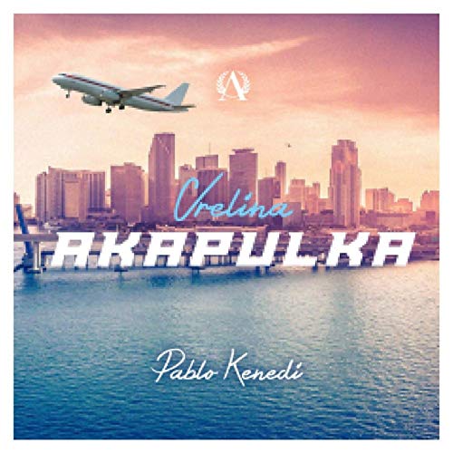 Amazon.co.jp: Vrelina Akapulka : Pablo Kenedi: デジタルミュージック