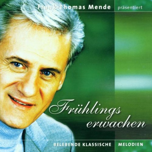 Frank-Thomas Mende - Fruhlings Erwachen - Amazon.com Music