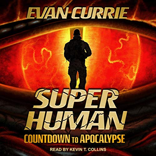 Superhuman: Countdown to Apocalypse: Superhuman Series, Book 2 (Audio ...