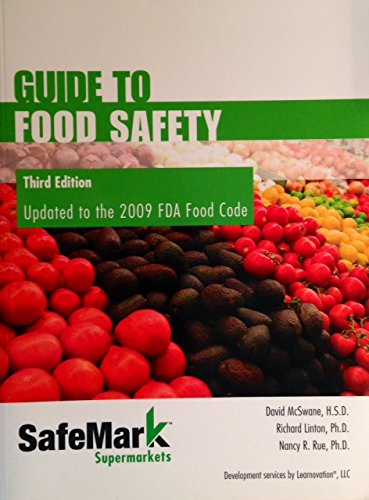 Guide to Food Safety: David McSwane, Richard Linton, Nancy R. Rue ...