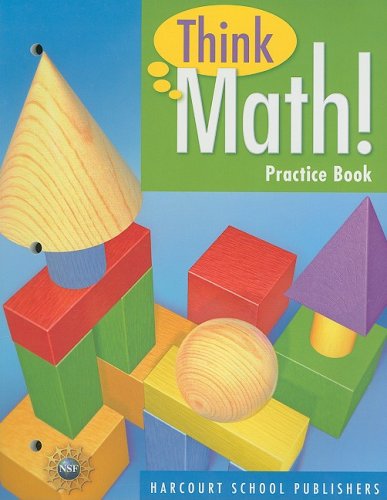 Think Math!, Grade 3 Practice Book: Harcourt School Publishers Think ...