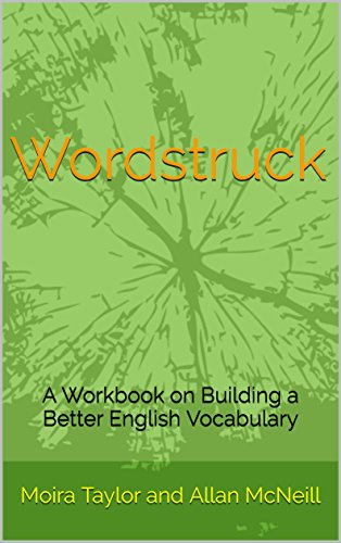 Amazon.com: Wordstruck: A Workbook on Building a Better English ...