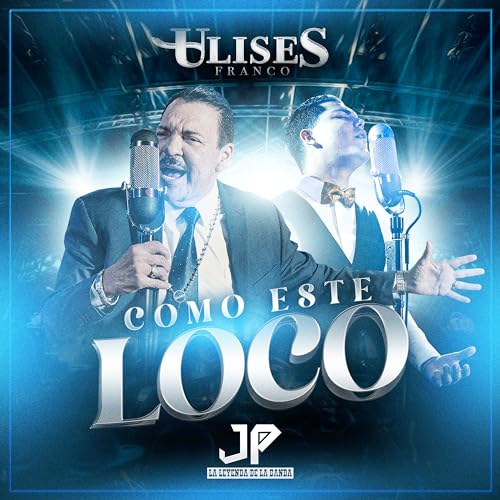 Play Como Este Loco by Ulises Franco & Julio Preciado on Amazon Music