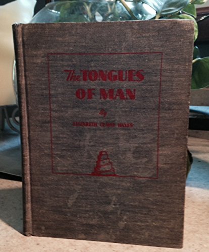 The tongues of man: Hayes Elizabeth LeMay: Amazon.com: Books