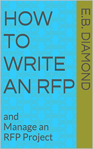 Amazon.com: How to Write an RFP: and Manage an RFP Project (THE RFP ...