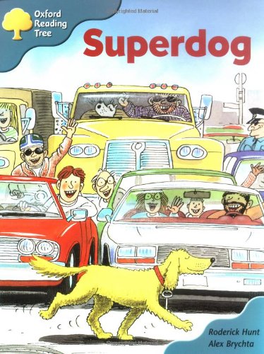 Oxford Reading Tree: Stage 9: Storybooks (magic Key): Superdog : Hunt ...
