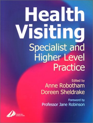 Health Visiting: Specialist and Higher Level Practice : Robotham, Anne ...