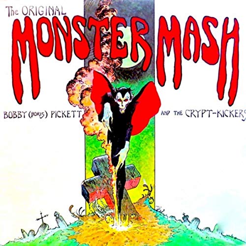 The Original Monster Mash! (Remastered) de Bobby "Boris" Pickett & The ...