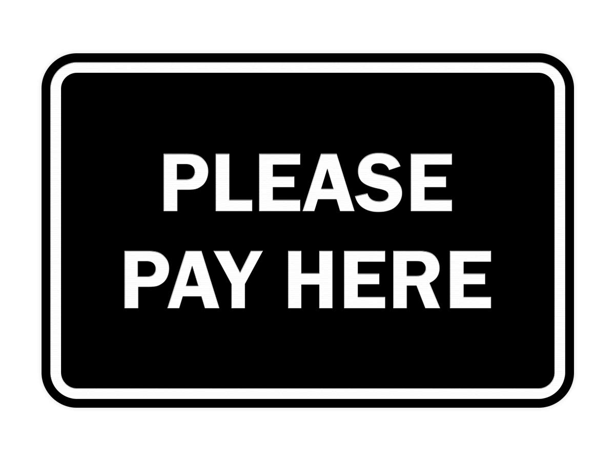 Amazon.com : Signs ByLITA Classic Framed Please Pay Here Sign (Black ...