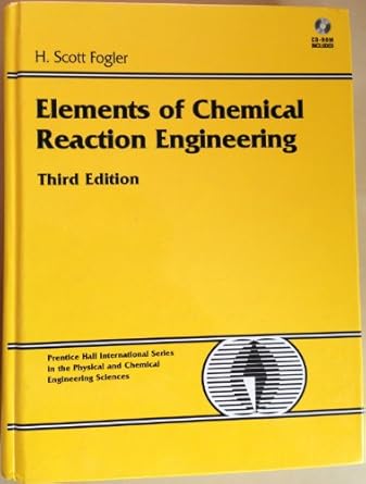 Elements of Chemical Reaction Engineering Third (3rd) Edition: Fogler ...