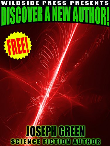 Wildside Press Presents Discover a New Author: Joseph Green eBook ...
