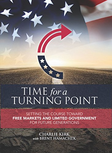 Time for a Turning Point: Setting a Course Toward Free Markets and ...