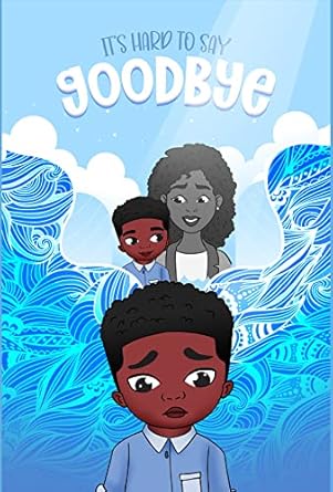 Amazon.com: It's Hard To Say Goodbye (The Adoption Story) eBook : B ...