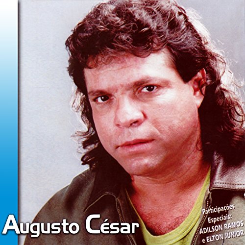 Amazon Music - Augusto CésarのAugusto César - Amazon.co.jp