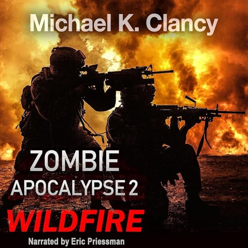 Amazon.com: Zombie Apocalypse 2: Wildfire: Zombie Apocalypse, Book 2 ...