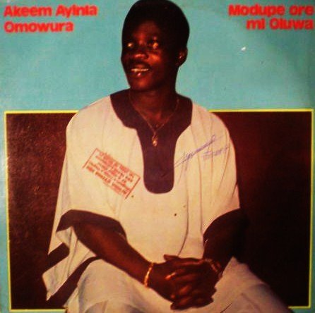 Akeem Ayinla Omowura - Modupe Ore Mi Oluwa LP - Amazon.com Music