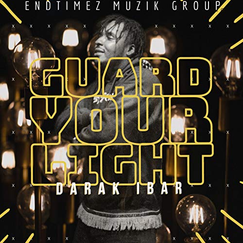 Play Guard Your Light by Darak Ibar on Amazon Music