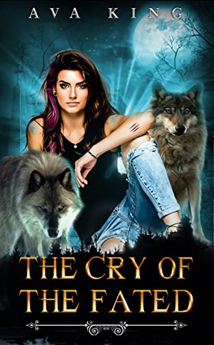 Amazon.com: The Cry of the Fated : A Young Adult Paranormal Shifter ...