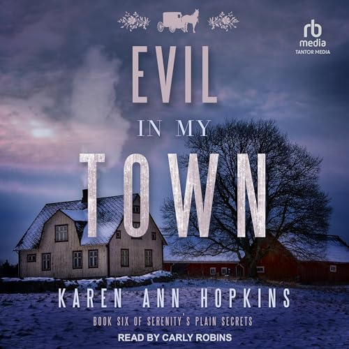 Amazon.com: Evil in My Town: Serenity’s Plain Secrets, Book 6 (Audible ...
